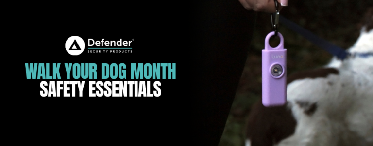 Walk Your Dog Month Safety Essentials - Defender Security Products