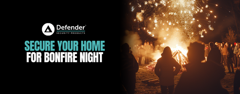 Secure Your Home this Bonfire Night - Defender Security Products